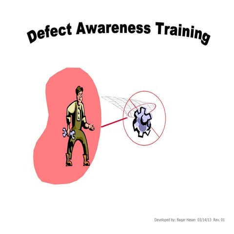 Defect awareness training vander bend bh rev 02 | PPT