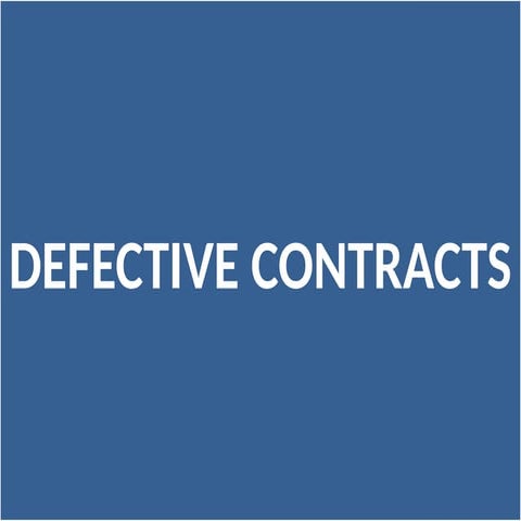 DEFECTIVE CONTRACTS for Students purposes | PPT