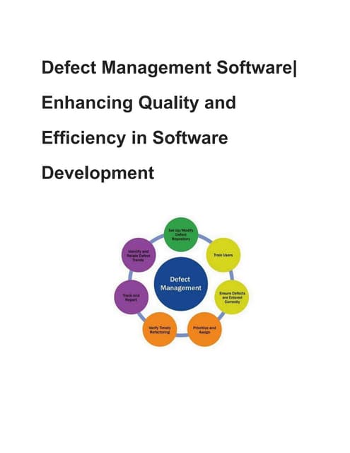 Defect Management Software_ Enhancing Quality and Efficiency in ... Defect Management Software_ Enhancing Quality and Efficiency in ...
