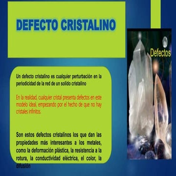 Defecto cristalino | PPTX