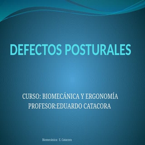 DEFECTOS POSTURALES PARA ALUMNOS DE TERCER AÑO | PPTX