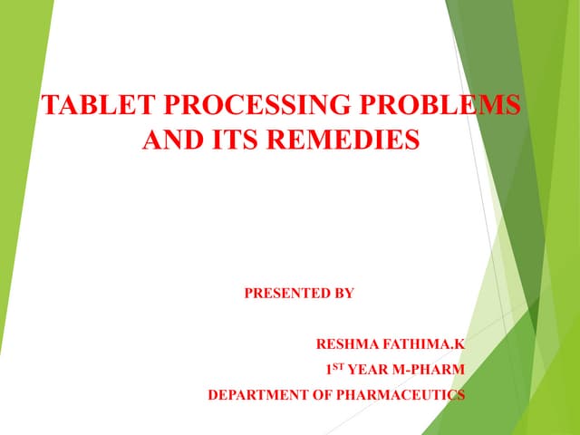 Tablet processing problems and their remedies | PPTX