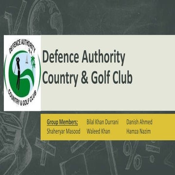 Defence Authority (DA) Country and Golf Club By Bilal Khan Durrani | PPTX