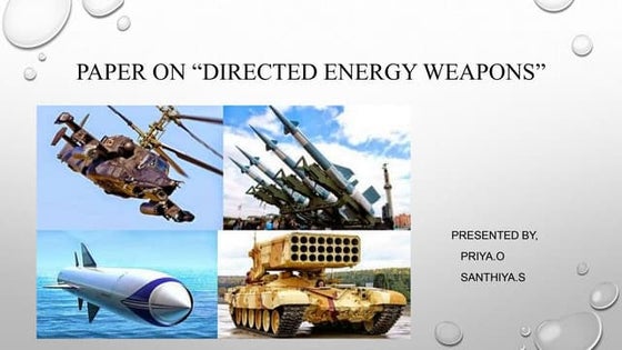 PPT on Directed Energy Weapons | PPTX | Arms & Ammunition | Sensitive Topics