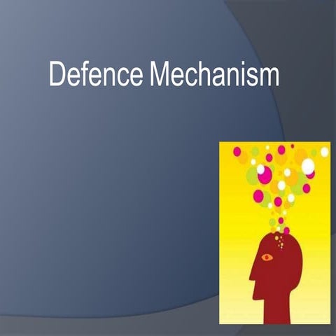 Defence mechanism | PPTX
