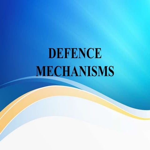 DEFENCE MECHANISMS.pptx