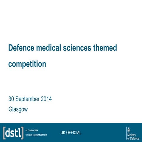 30 September 2014: Defence medical sciences CDE themed competition | PDF