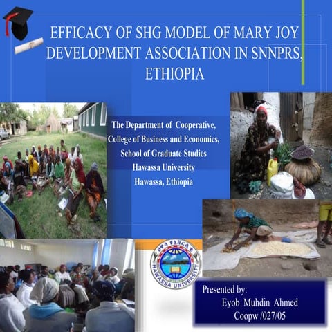 Efficacy of SHG Model Of Mary Joy Development Association in SNNPRS ...