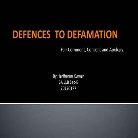 Defences to defamation ppt | PPTX