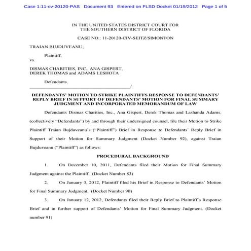 Defendants’ motion to strike plaintiffs response to defendants’ reply ...
