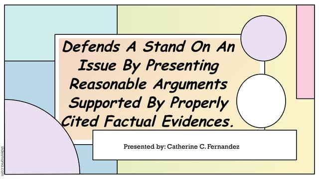 Defending a Stand on an Issue by Presenting.pptx