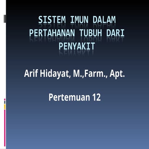 materi tentang defens-imunity pertemuan 12.ppt