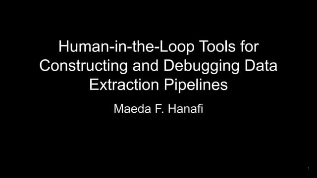 Human In The Loop Tools For Constructing And Debugging Data Extraction Pipelines Ppt 4980