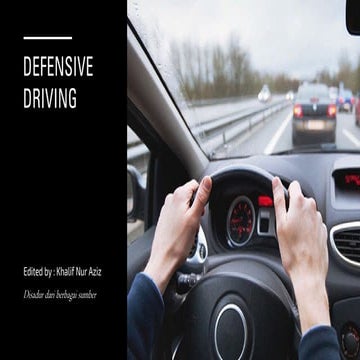 Defensive DRIVING_for HSE SAfetytalk.pdf