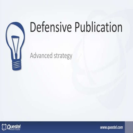Defensive publication advanced strategies | PPT