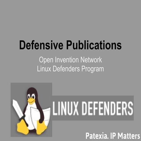 Defensive Publication - Patexia IP Matters Webinar | PDF