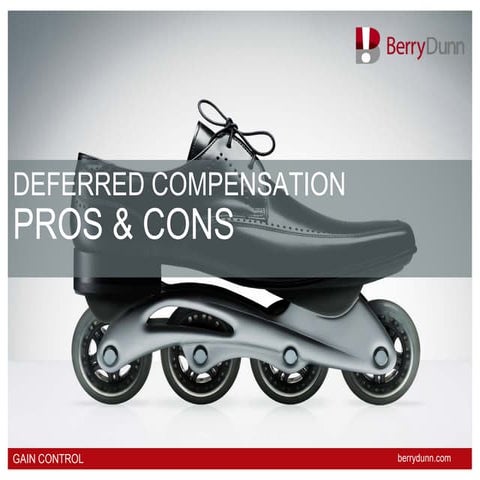 Deferred Compensation:Pros & Cons | PDF