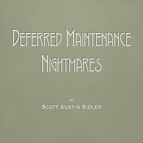 Deferred Maintenance Nightmares | PDF