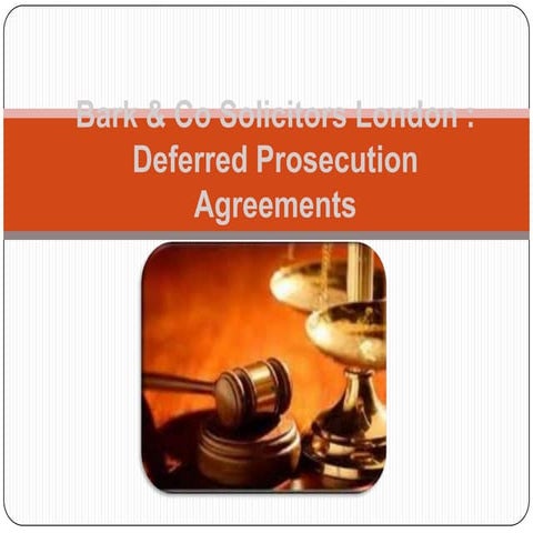 Deferred prosecution agreements | PPTX