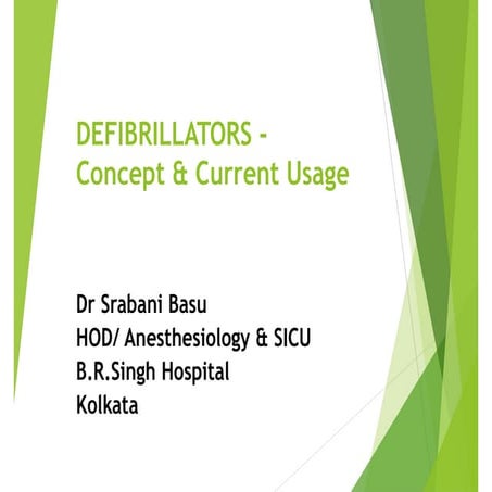 DEFIBRILLATOR – Concept & Current Usage latest | PDF