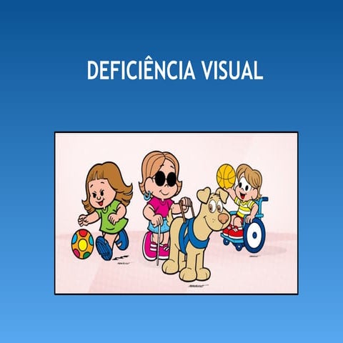 Deficiência visual power point