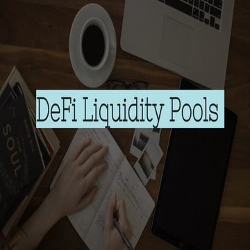 DeFi liquidity pools | PPT