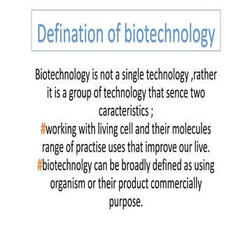 Defination of biotechmology | PPTX