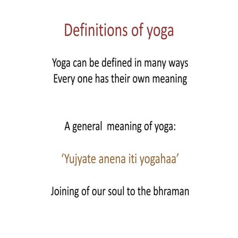 Definations of yoga | PPTX