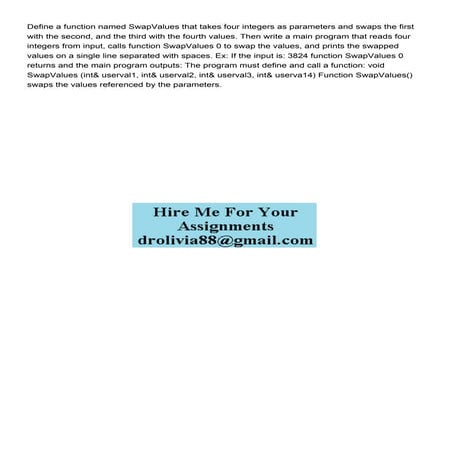 Define a function named SwapValues that takes four integers .pdf