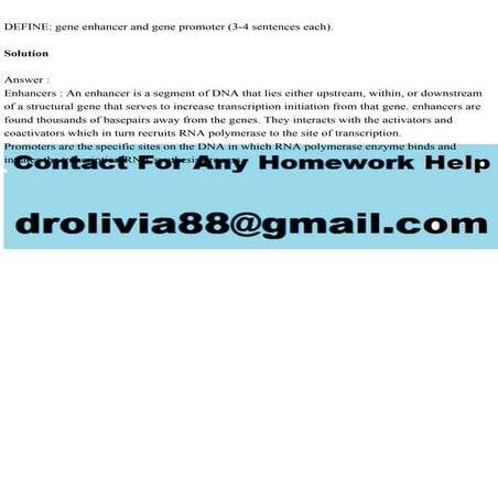 DEFINE gene enhancer and gene promoter (3-4 sentences each).Sol.pdf