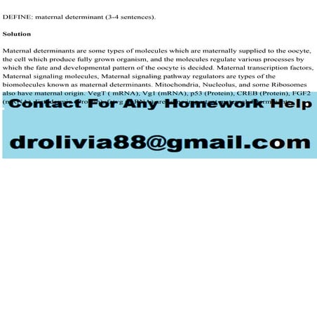 DEFINE maternal determinant (3-4 sentences).SolutionMaternal .pdf