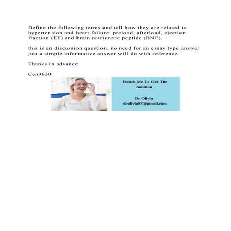 Define the following terms and tell how they are related to hyperten ...