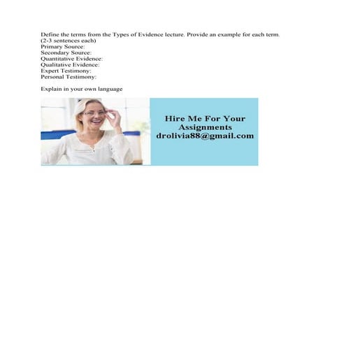 Define the terms from the Types of Evidence lecture- Provide an exampl.pdf