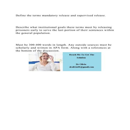 Define the terms mandatory release and supervised release.De.docx