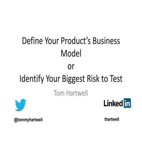 Define your business model and identify your biggest risk | PPTX ...