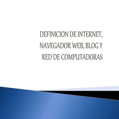 Internet y navegadores web. | PPTX