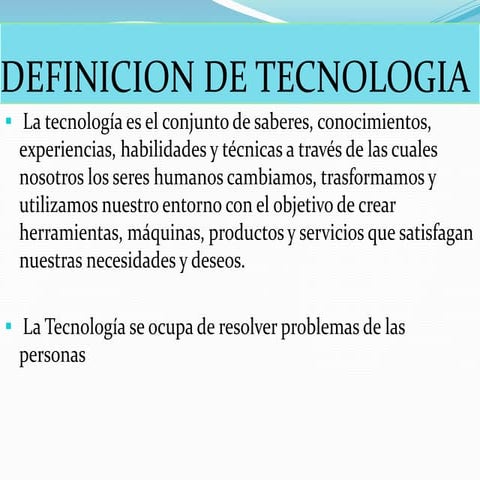 Definicion de tecnologia. | PPTX