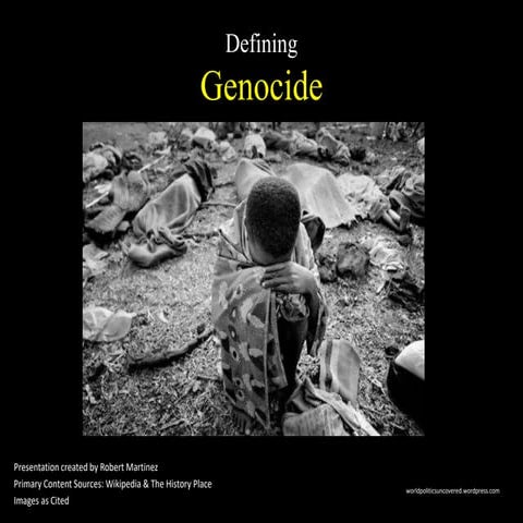 What is genocide & defining-genocide.pptx | Death, Injury, or Military ...