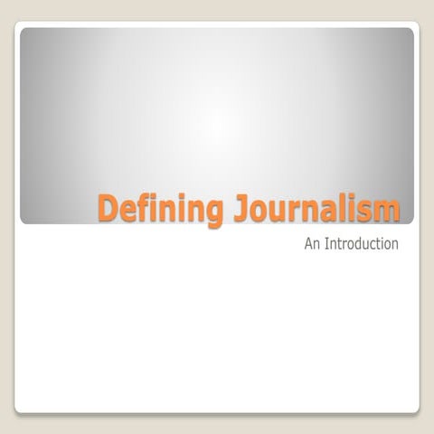 Defining-Journalism | PPT