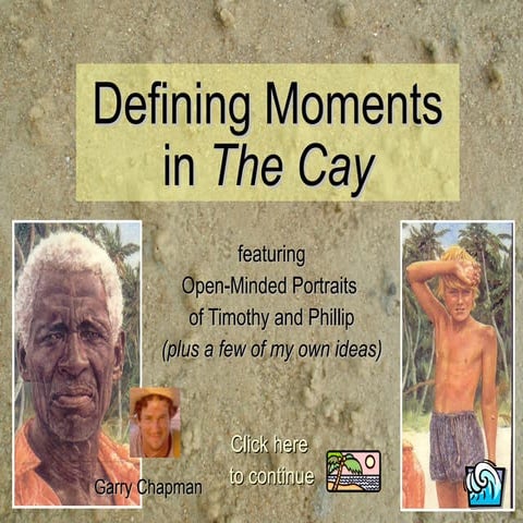 Defining moments in The Cay | PPS