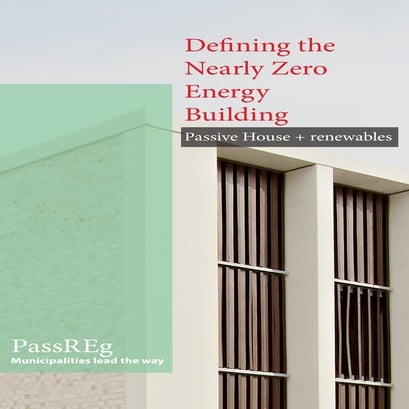 Defining the Nearly Zero Energy Building – Best practice brochure for ...
