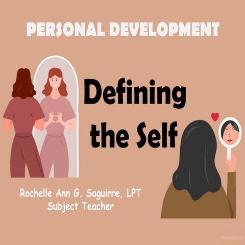PERSONAL DEVELOPMENT Defining the Self.pptx
