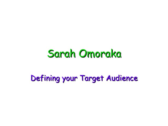 Defining Target Audience | PPT Defining Target Audience | PPT