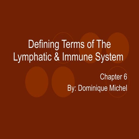 Defining Terms Of The Lymphatic & Immune System | PPT | Infectious ...