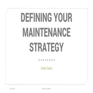 Defining Your Maintenance Strategy | PPT