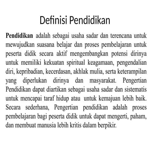 Pendidikan dan definisi pendidikan yang baik | PPTX