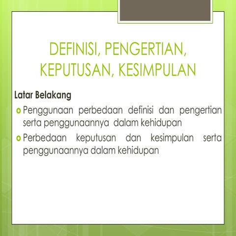 Definisi,pengertian,keputusan,kesimpulan | PPTX
