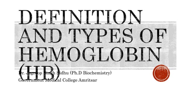 Hemoglobin (Structure, Synthesis & Breakdown).pptx