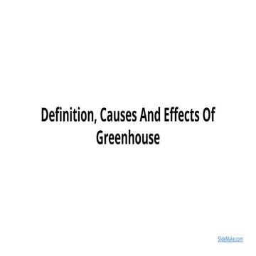 Definition Causes And Effects Of Greenhouse Pptx