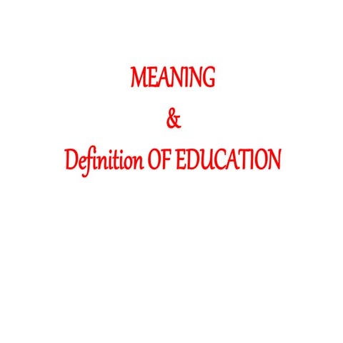 Definition of Education and Philosophy-1.ppt